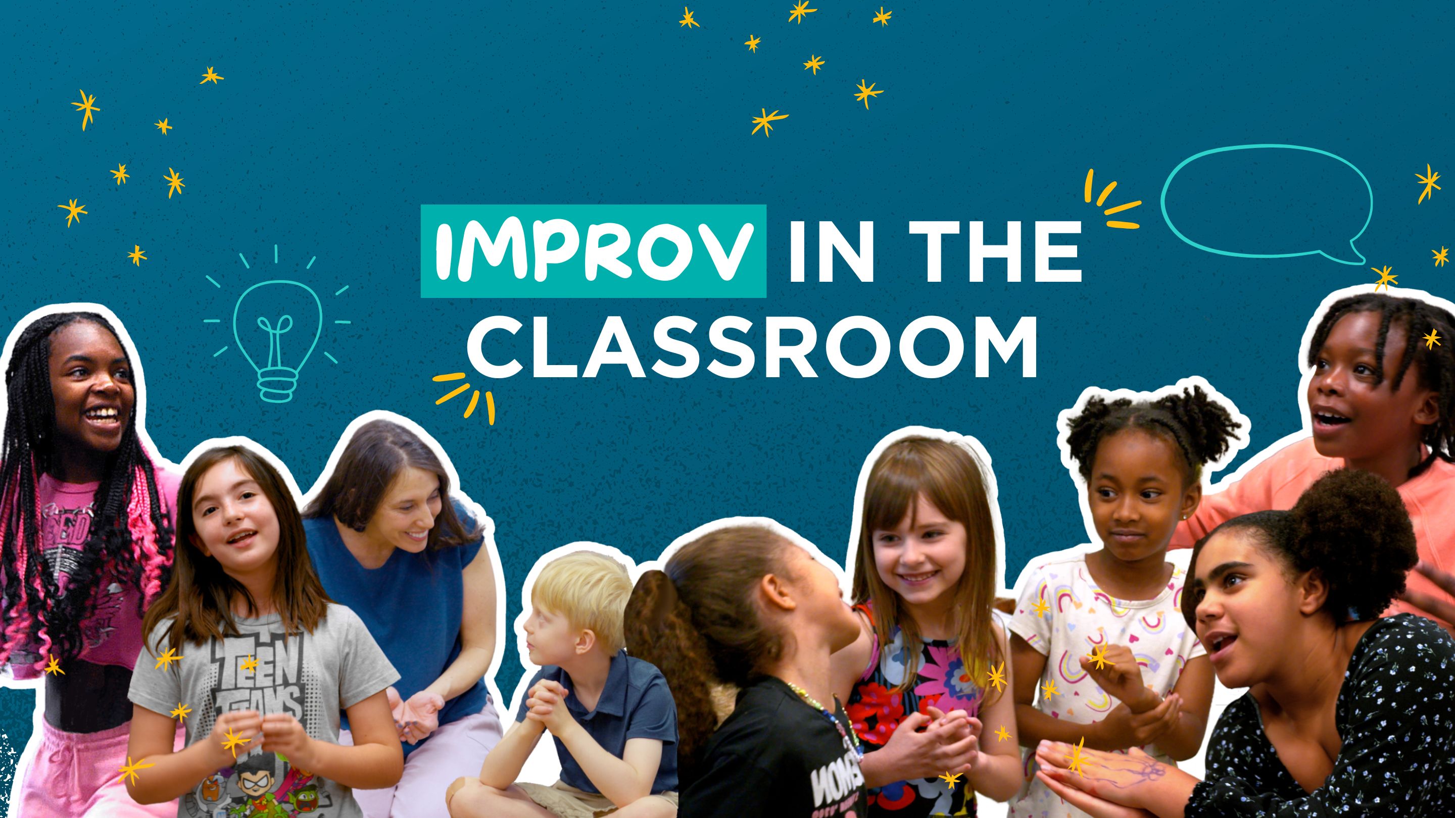 Improv in the Classroom | Edutopia